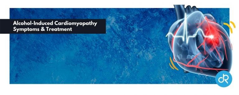 Alcohol-Induced Cardiomyopathy Symptoms & Treatment - Detox To Rehab